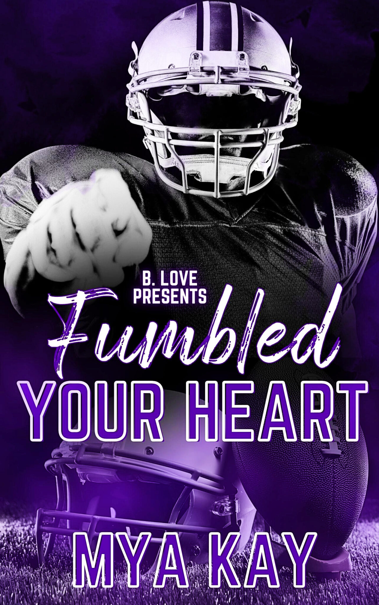 New Release Spotlight – Fumbled Your Heart, by Mya Kay – Girl, Have You Read