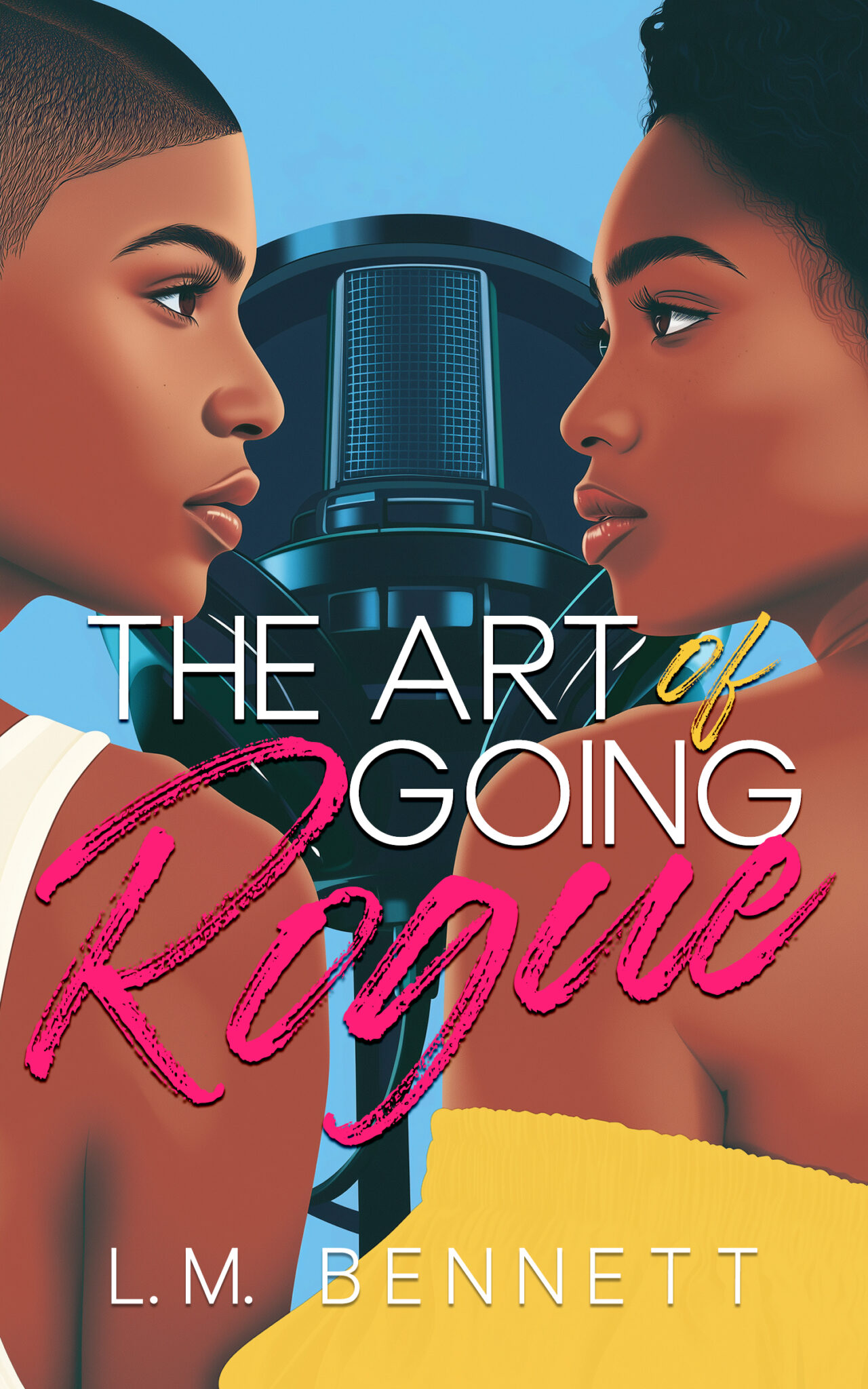 New Release Spotlight – The Art of Going Rogue, by L.M. Bennett – Girl, Have You Read